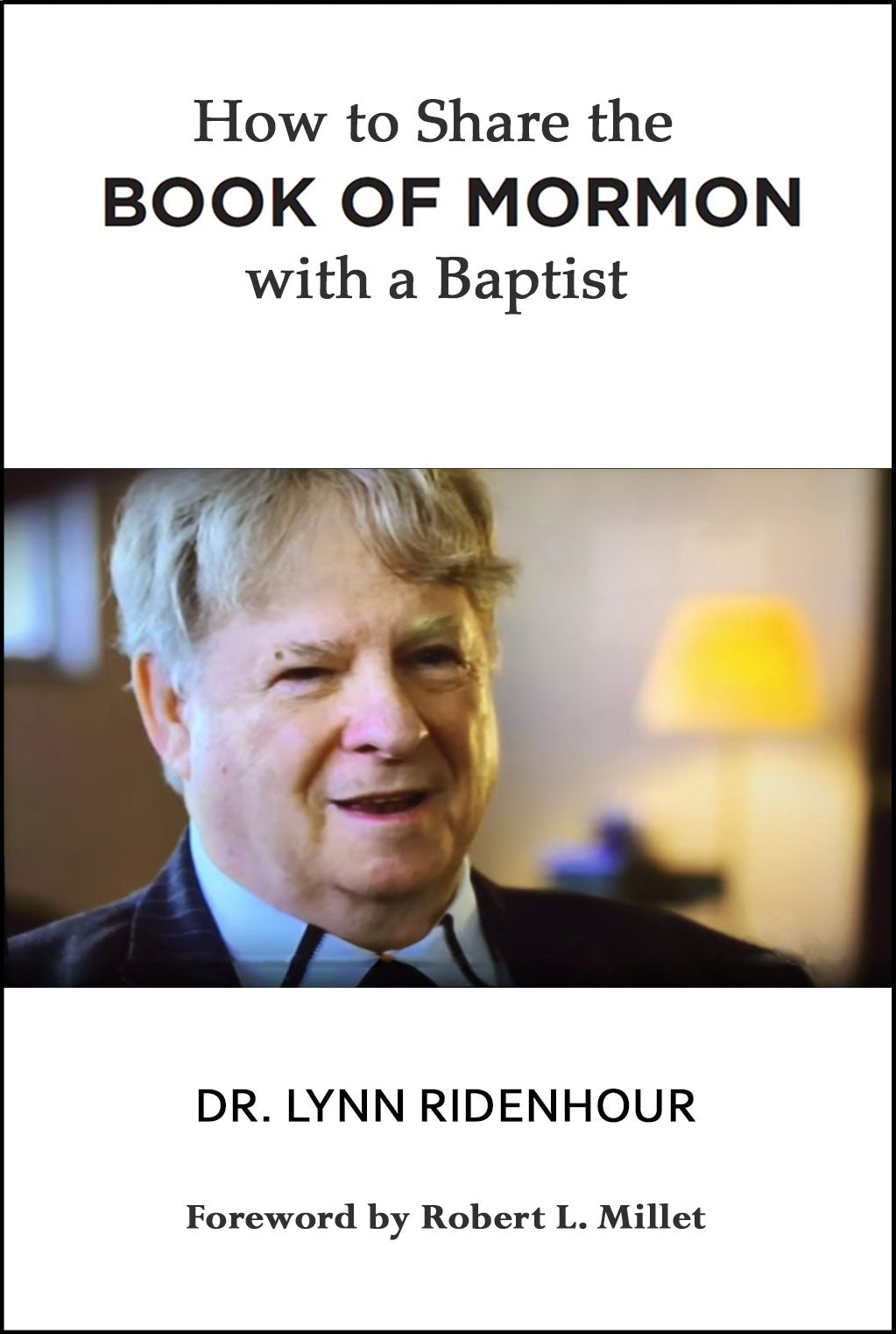 How to Share the Book of Mormon with a Baptist – Digital Legend